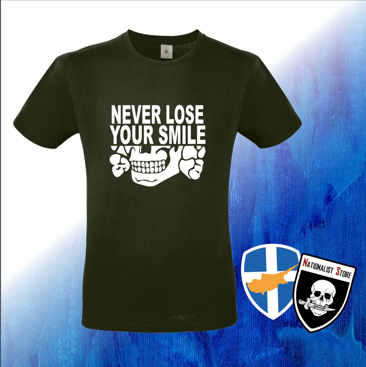 NEVER LOSE YOUR SMILE – Nationalist Store